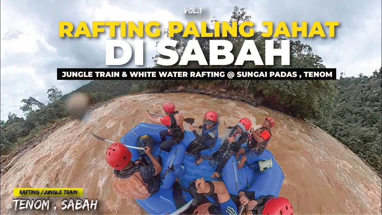 The Epic Tenom : Pengalaman White Water Rafting Sungai Padas & Jungle ...
