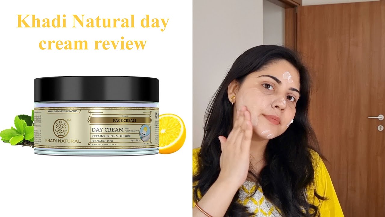 Khadi Natural day cream review | Dry skin care cream - YouTube