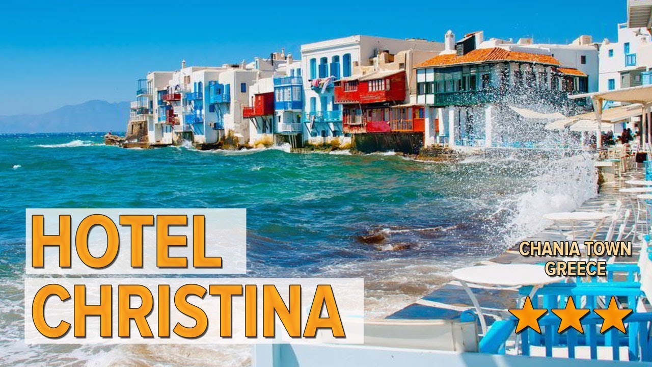 Hotel Christina hotel review | Hotels in Chania Town | Greek Hotels ...
