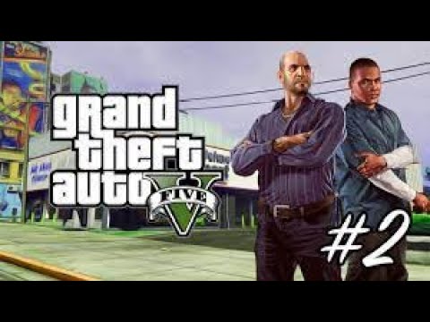 gta 5 part 2 - YouTube