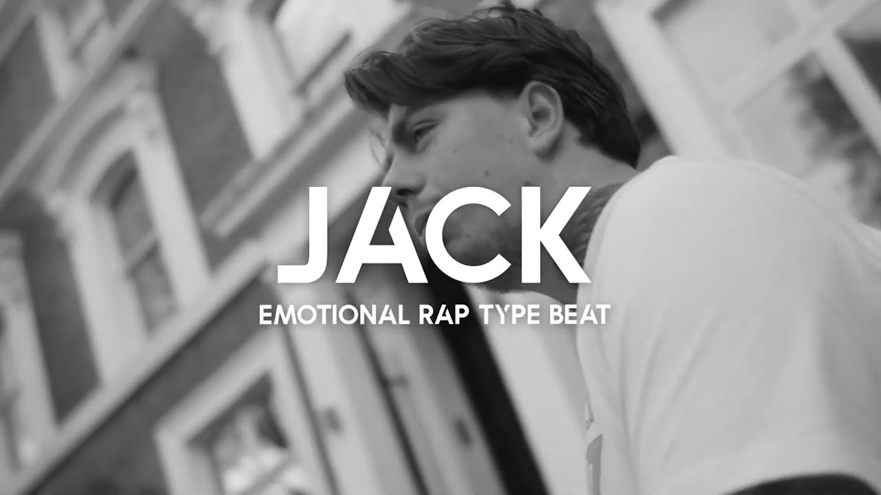 Jack Type Beat | Emotional Rap Beat | Prod TvnBeats - YouTube