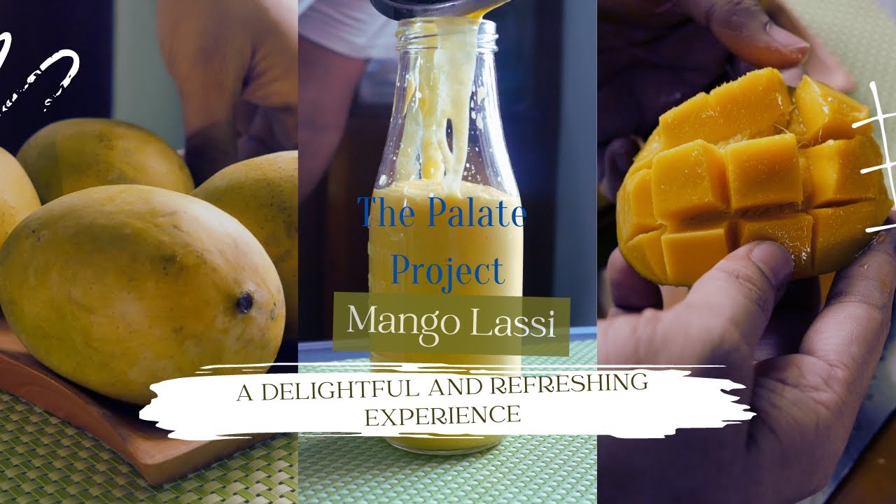 Mango Lassi | आम लस्सी | Healthy alternative way to enjoy Mango Juice ...