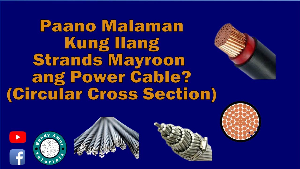Paano Mag-calculate ng Number of Strands ng isang Power Cable - YouTube