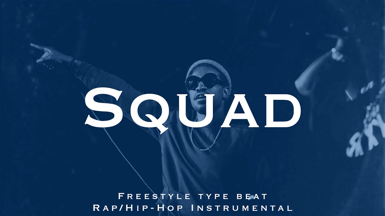 [Free] Freestyle type beat "Squad"| Rap instrumental | Hip Hop beats ...
