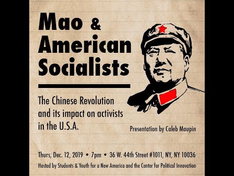 Mao Zedong & American Socialists - Full Presentation from Caleb Maupin ...