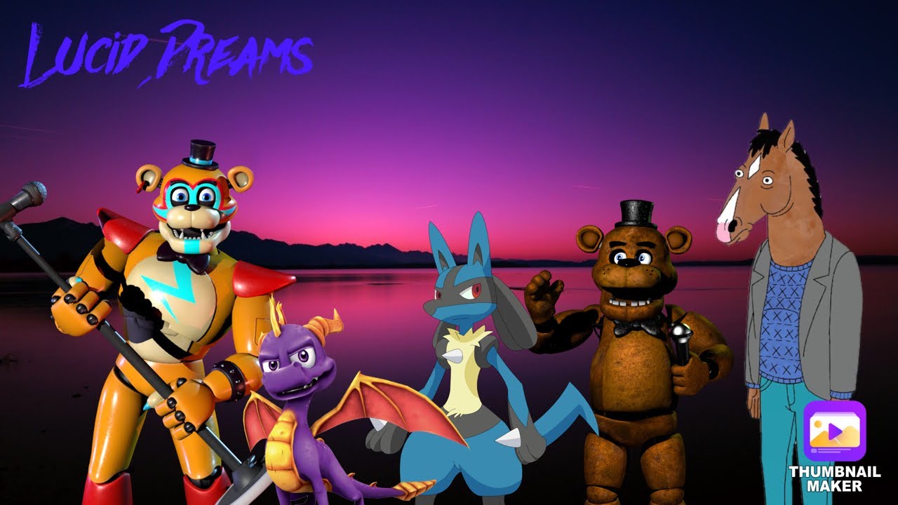 Freddy Fazbear, Lucario, BoJack Horseman, And Spyro - Lucid Dreams ...