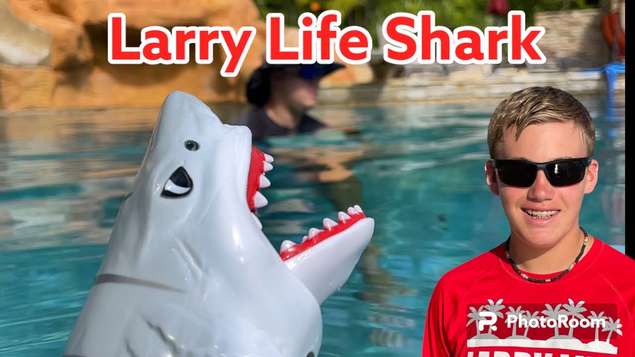 Larry Life Shark!🦈 - YouTube