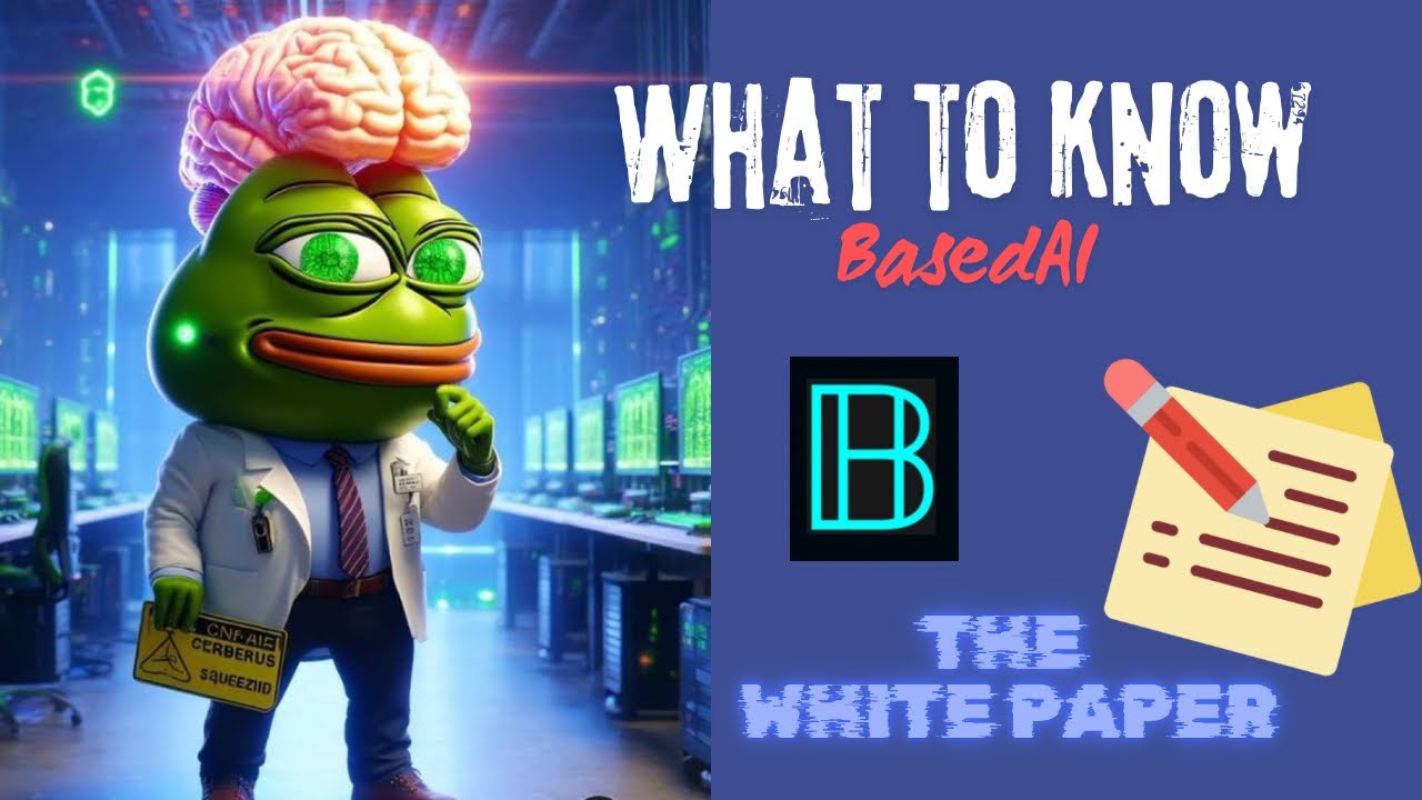 Everything you need to know about the BasedAI White Paper (cliff notes ...