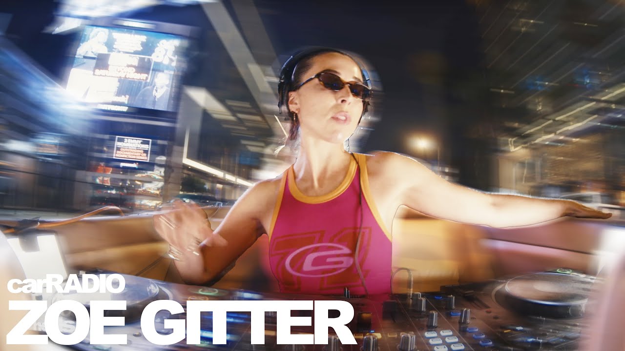House, Tech-House, and Miami Bass in a Car | Zoe Gitter | carRADIO 056 ...