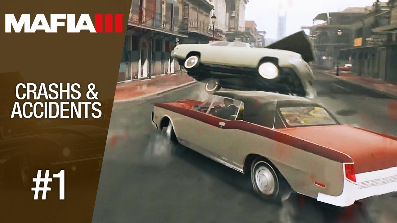 Compilation: Crashs & Accidents #01 (Mafia 3) - YouTube
