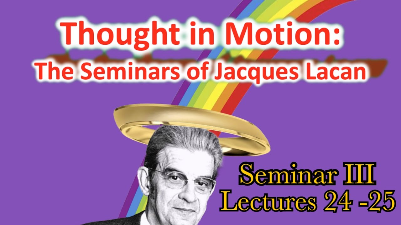 The Stages of Psychosis | Seminar III | Jacques Lacan - YouTube