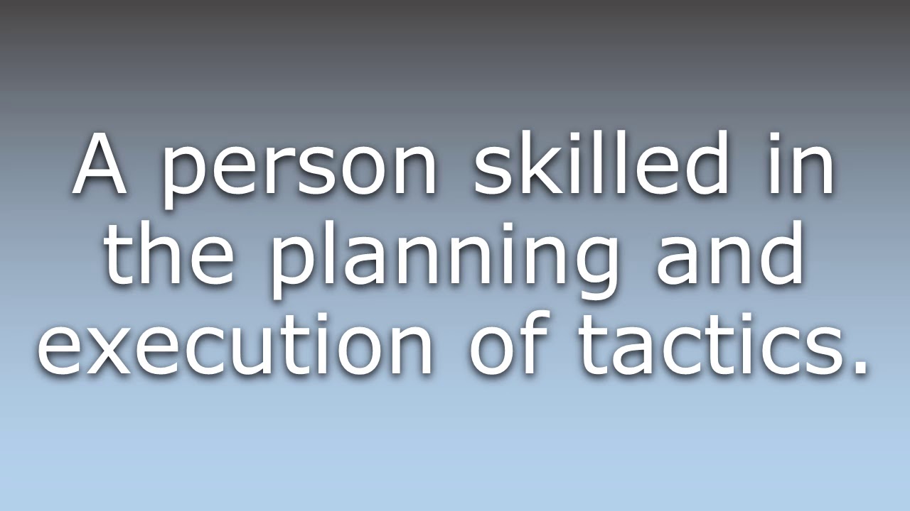 What does Tactician mean? - YouTube
