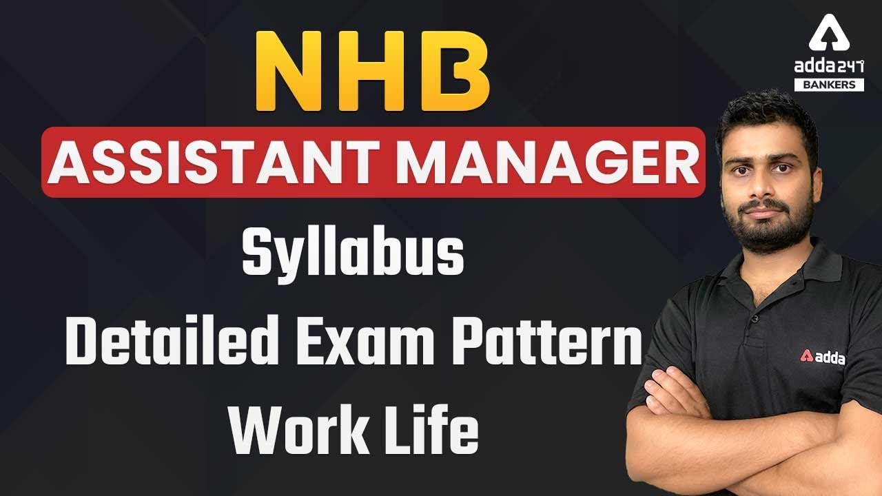 NHB Assistant Manager || Syllabus || Detailed Exam Pattern || Work Life ...