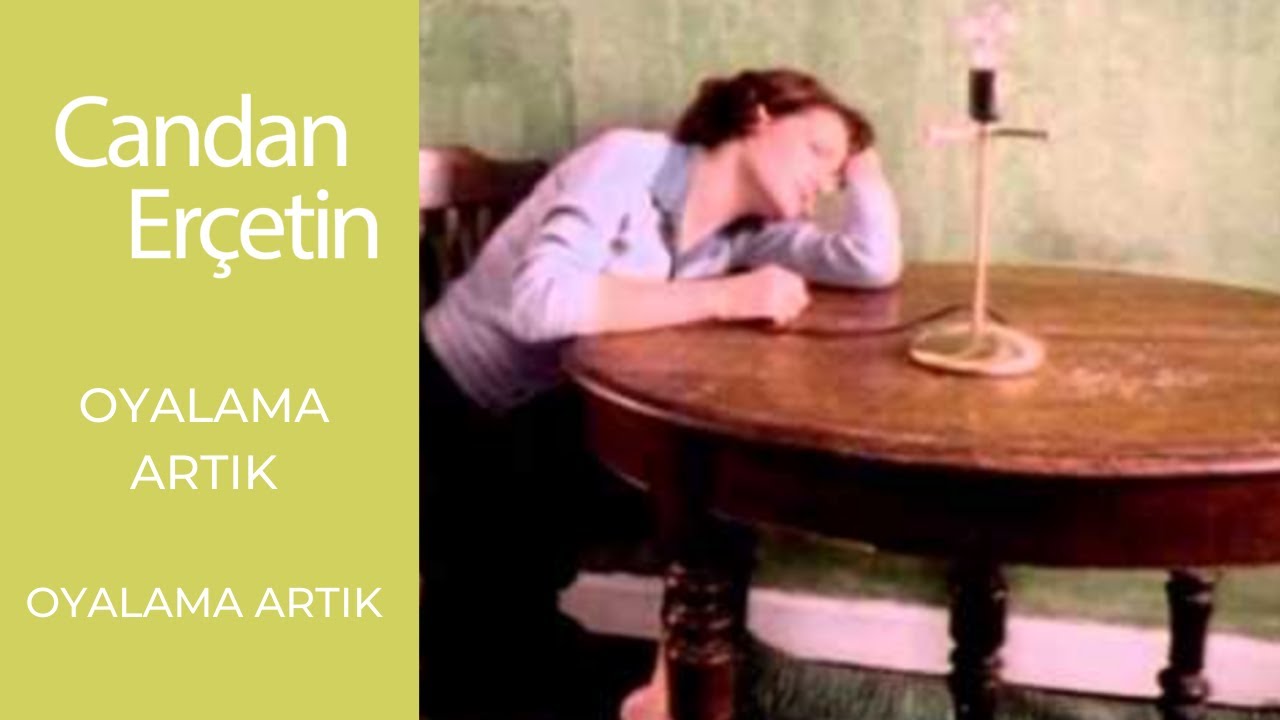 Candan Erçetin - Oyalama Artık Acordes - Chordify