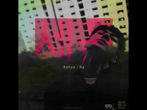 Sehun - GO [AUDIO]