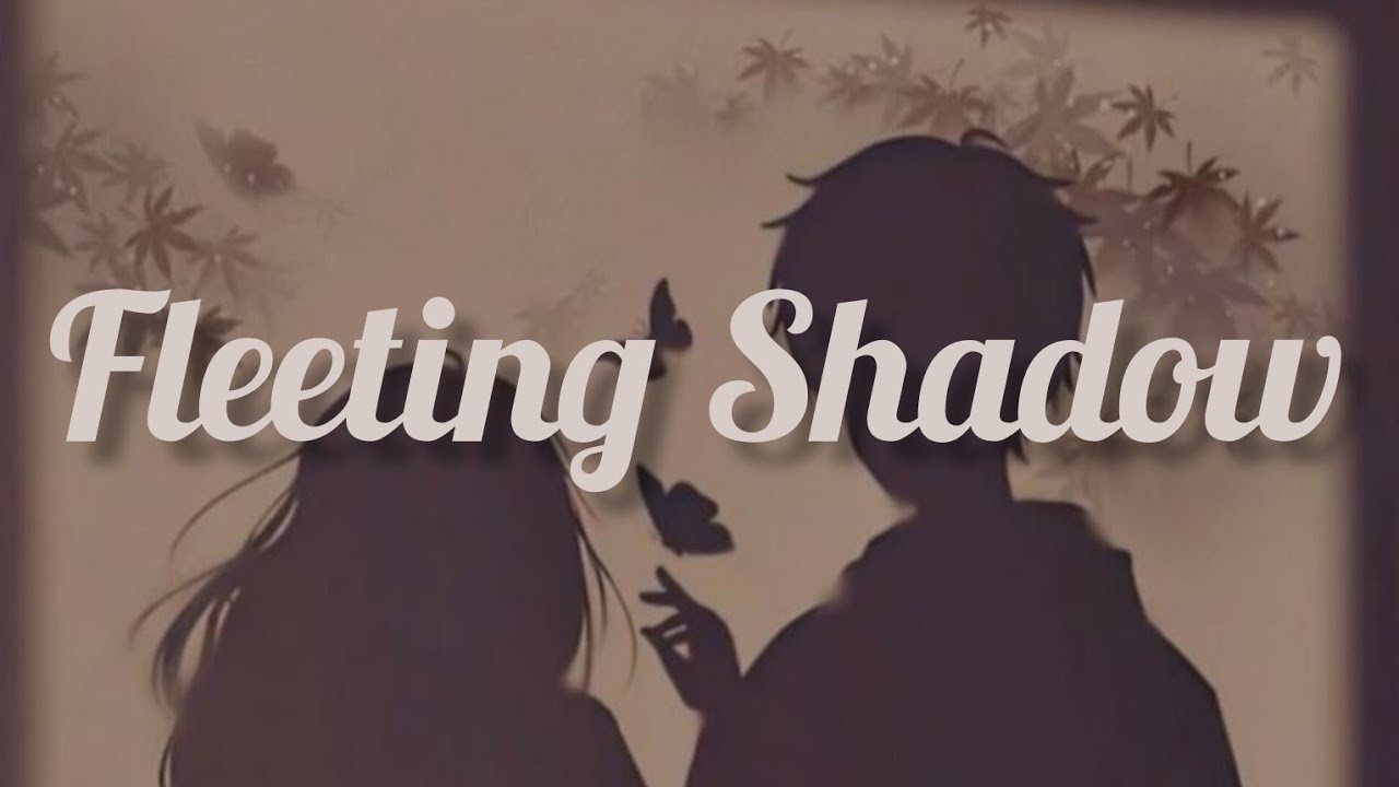 Fleeting Shadow (Official MV) #pop#edm #edmmusic #music #songlyrics # ...