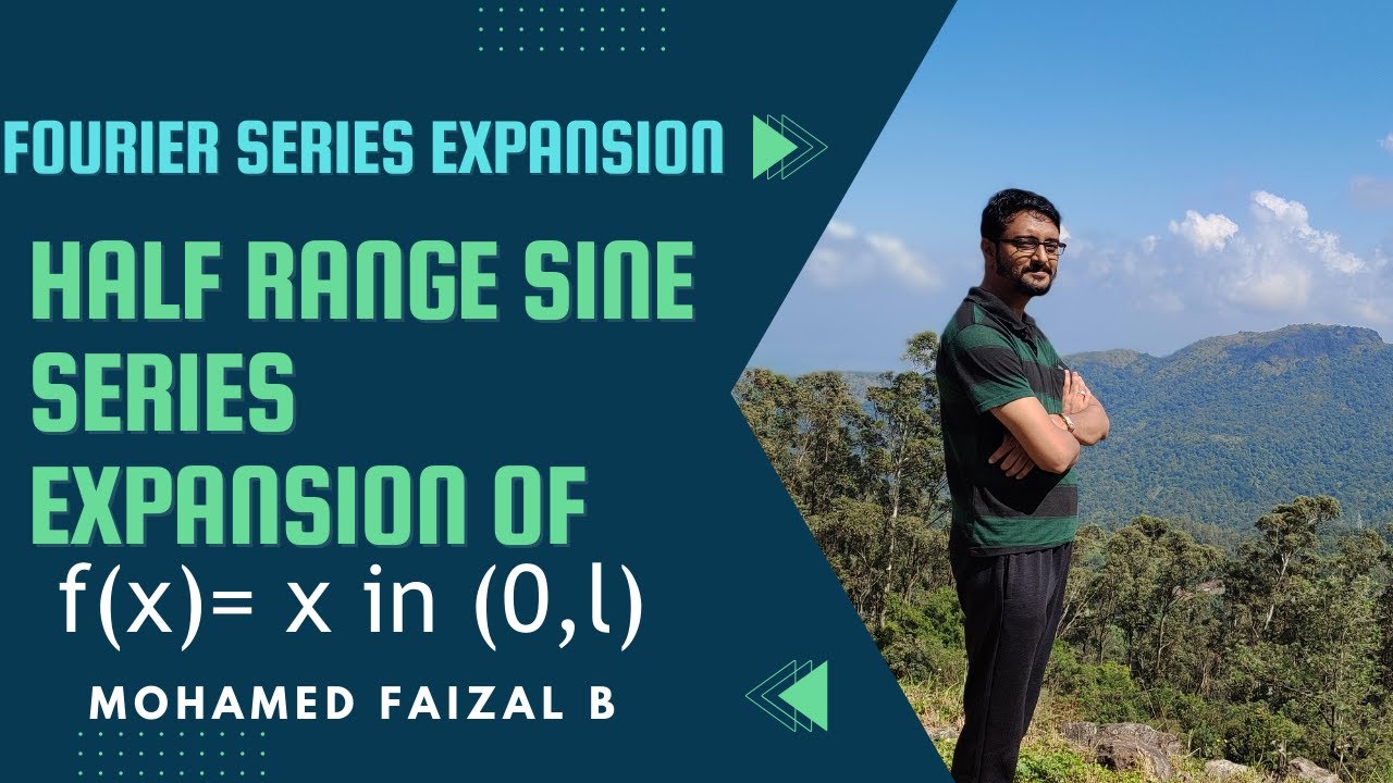 HALF RANGE SINE SERIES EXPANSION OF f(x) = "x" in (0,l) - YouTube