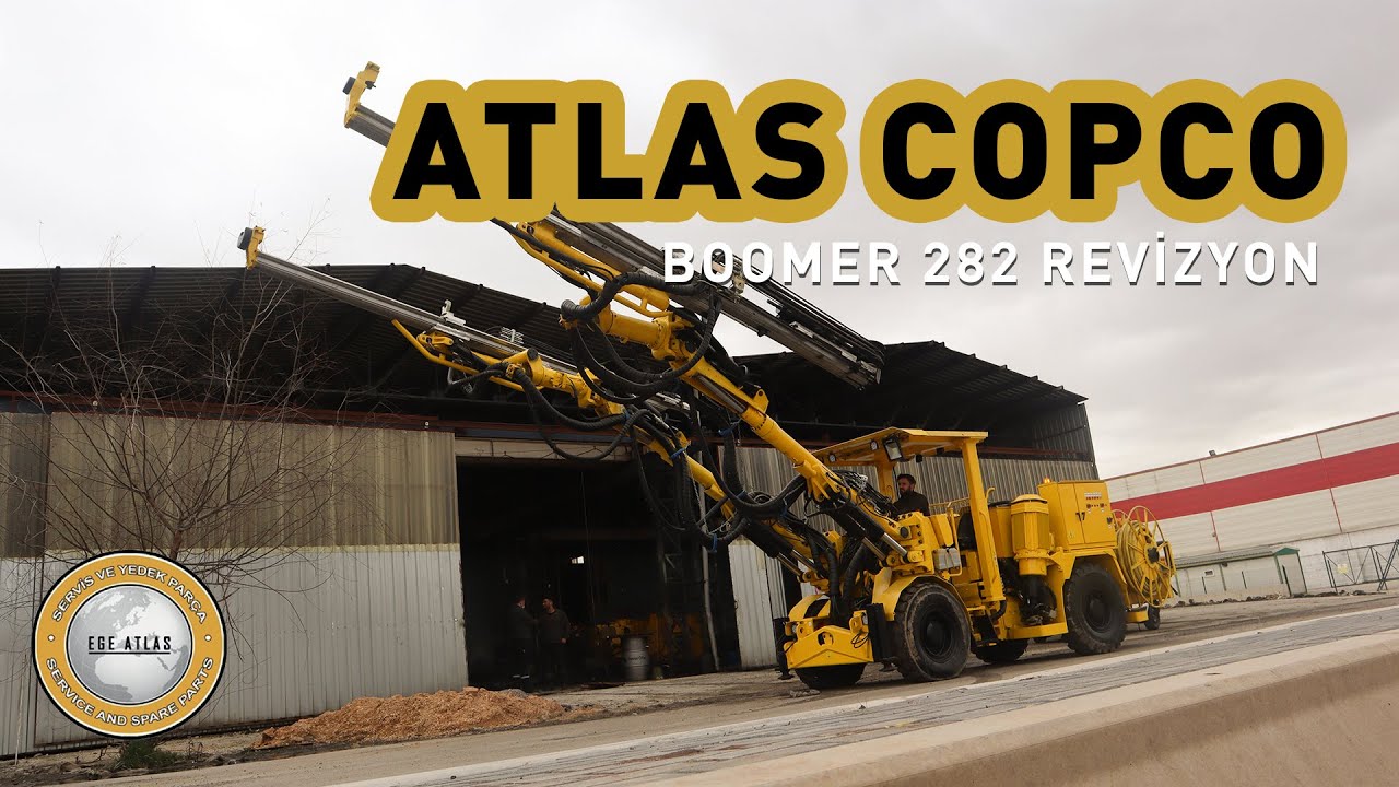 ATLAS COPCO - Boomer 282 (Ege Atlas Revizyon) - YouTube