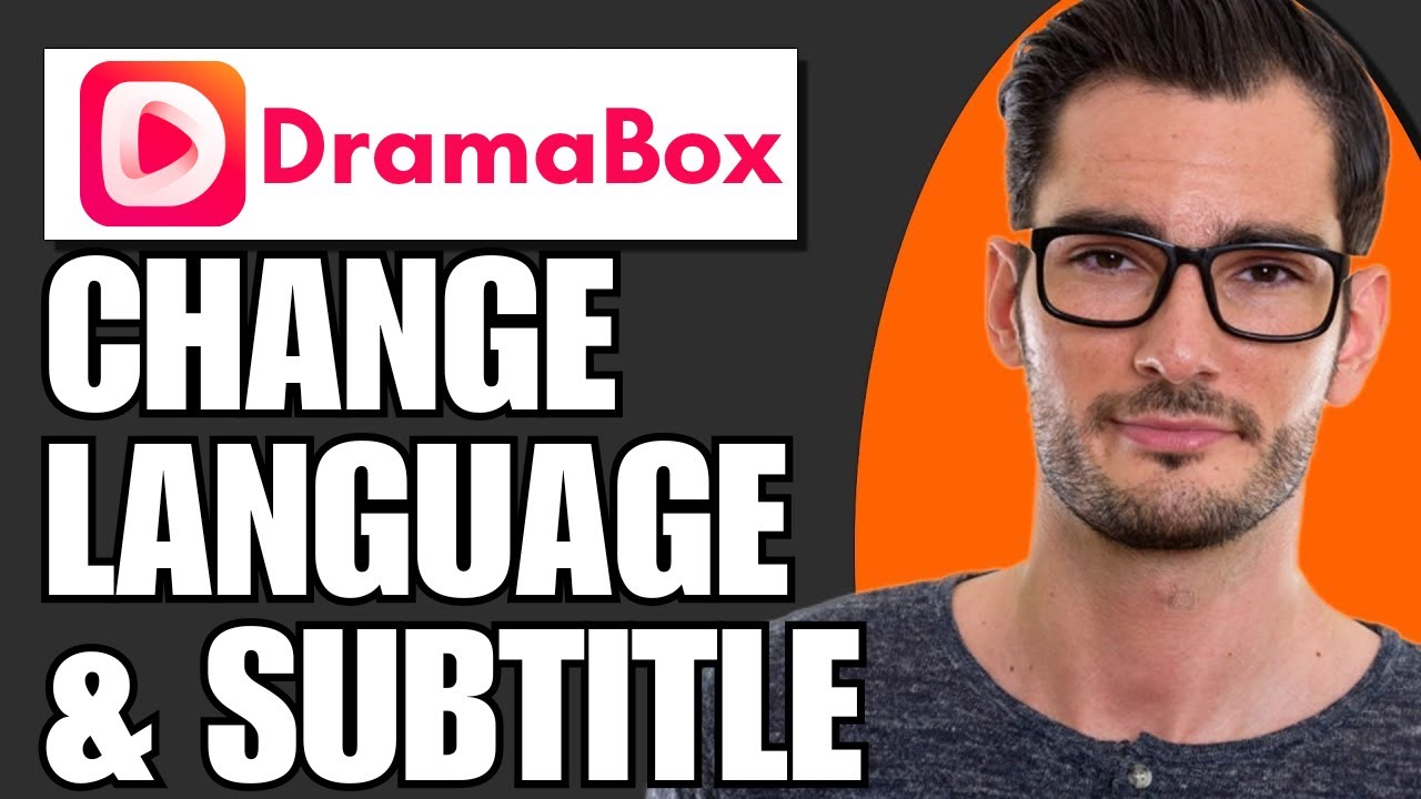 How To Change App Language & Subtitle On DramaBox - YouTube