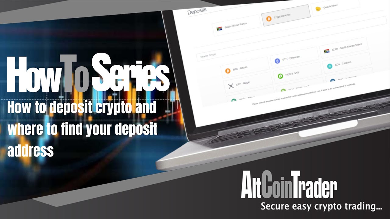 How to deposit crypto into your AltCoinTrader account and where to find ...
