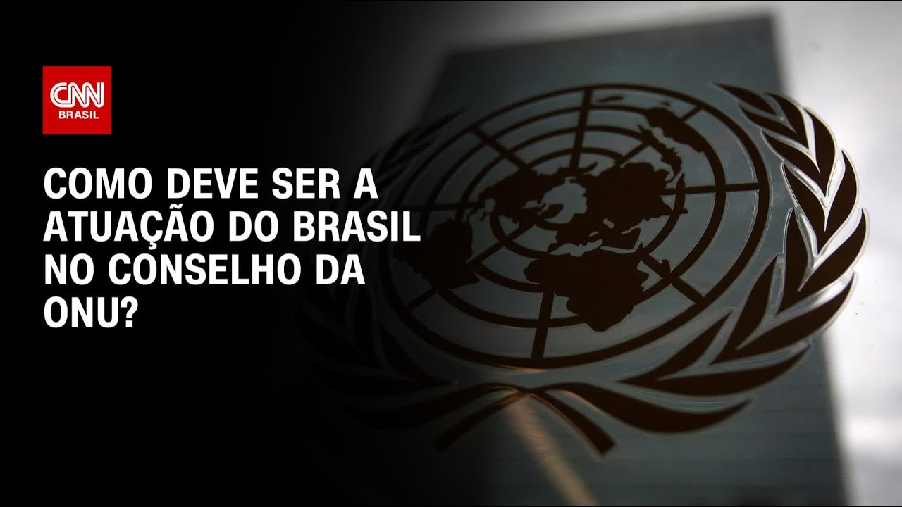 Como deve ser a atuação do Brasil no Conselho da ONU? | O GRANDE DEBATE ...