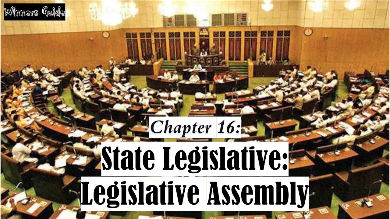 Chapter 16 : State Legislative ⏩ Legislative Assembly - YouTube