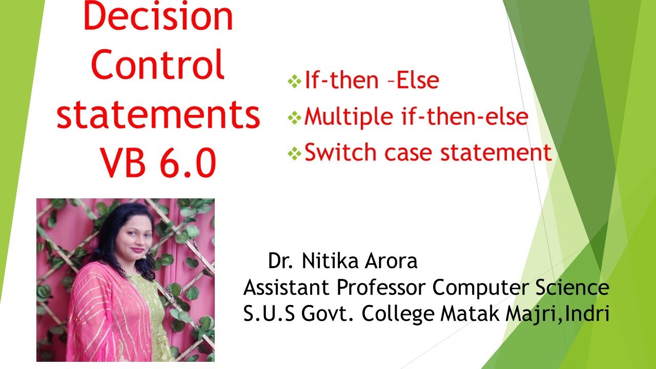 Decision Control Statements In Vb 60if Then Else Multiple If Then Elseswitch Case In Hindi