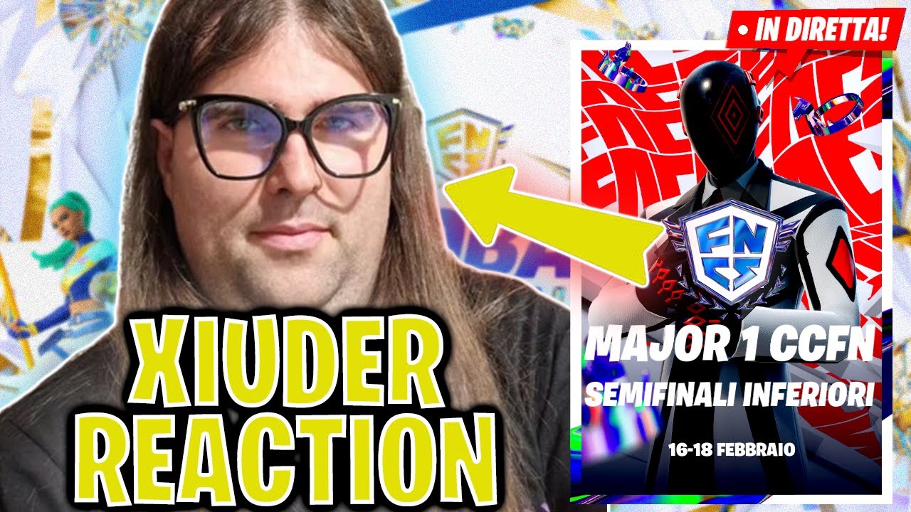 XIUDER GUARDA LE SEMIFINALI FNCS DEGLI ITALIANI [EPISODIO 3] FORTNITE ...