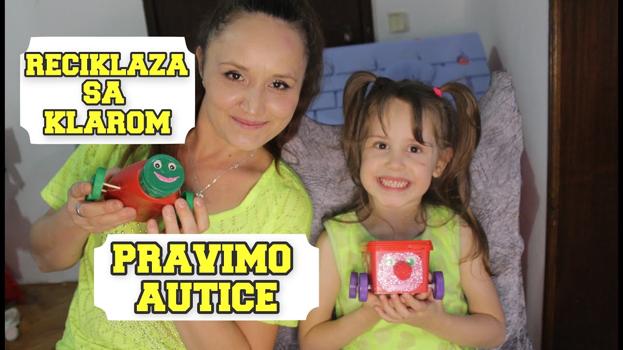 SERIJAL RECIKLAZA SA KLAROM PRAVIMO AUTO OD PLASTIKE/ Ideas de ...