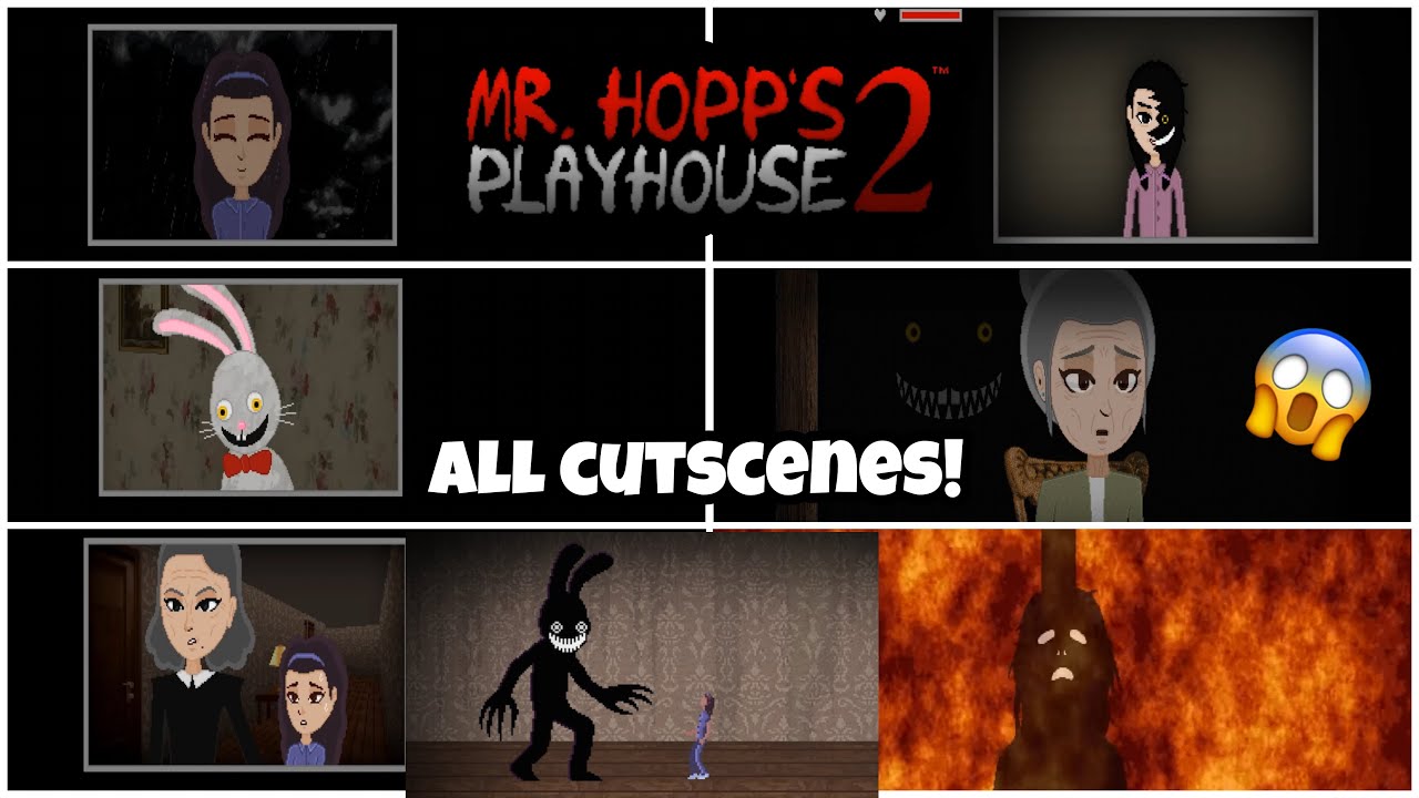 Mr.Hopps Playhouse 2 All Cutscenes!!! - YouTube