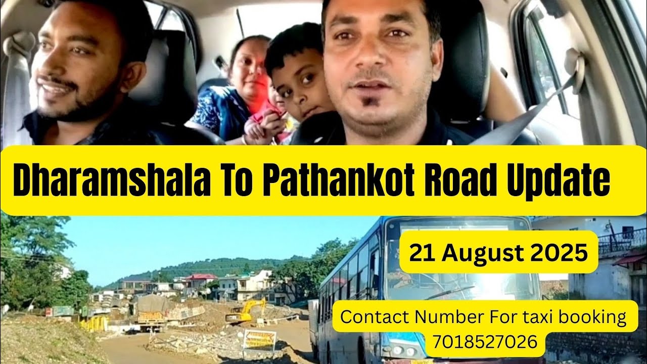 Dharamshala to Pathankot Road Condition | Monsoon Update 21 August 2025 ...