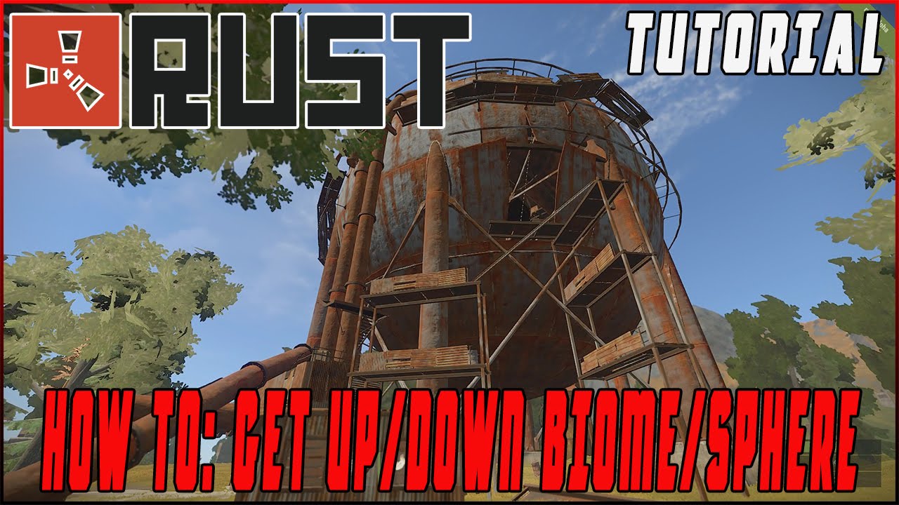 RUST: How To Climb Dome/Sphere - YouTube