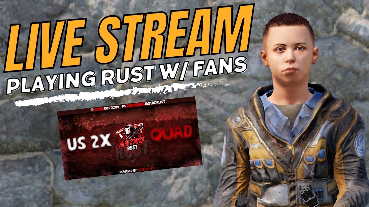 Play Rust on Wipe Day / Astro Rust US 2X - YouTube
