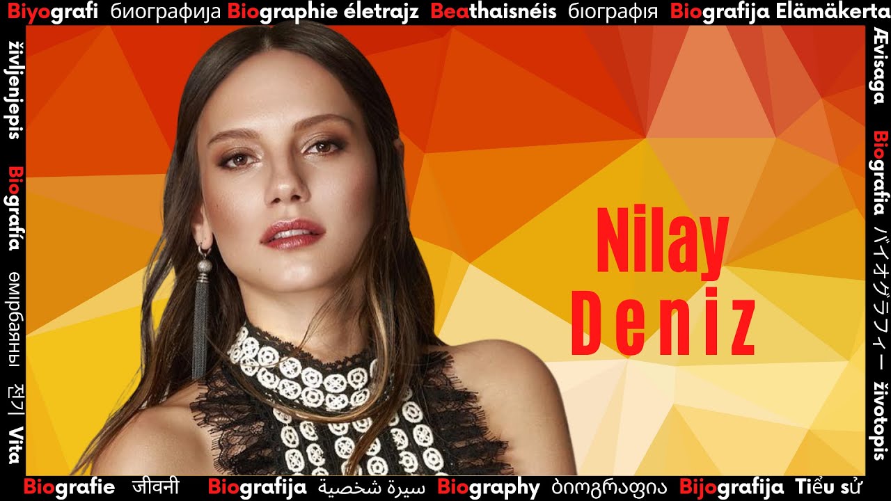Nilay Deniz Kim ? Ünlü Sanatçının Biyografisi - YouTube