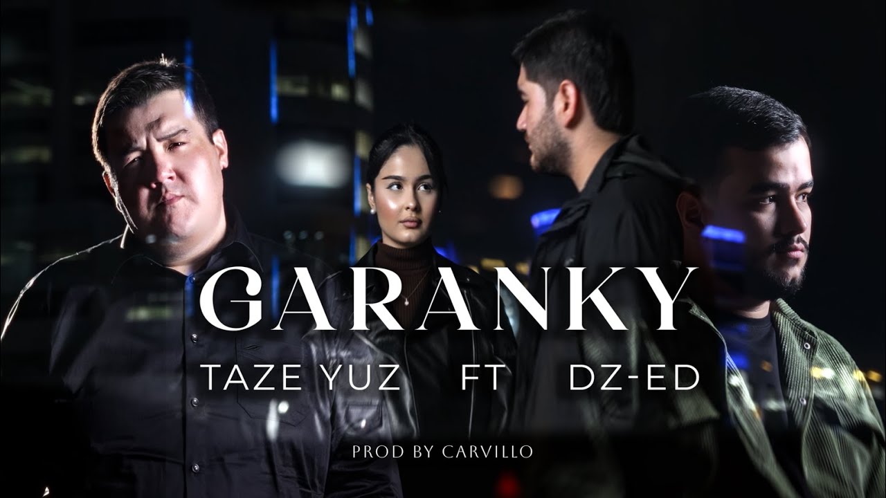 Taze Yuz & DZ-ED - Garaňky (Official Video 2025) / prod. Carvillo - YouTube