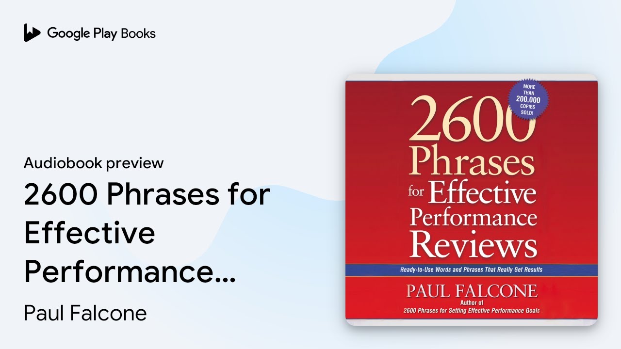 2600 Phrases for Effective Performance Reviews:… by Paul Falcone ...
