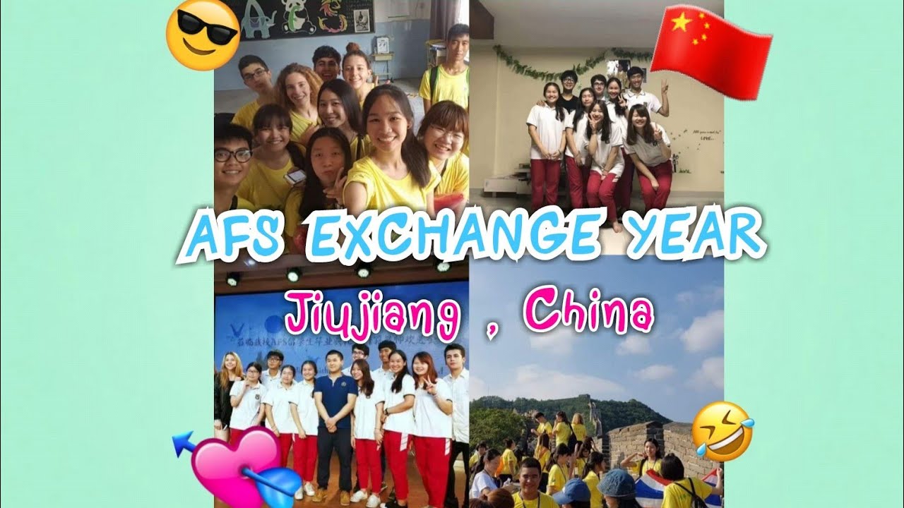 AFS Exchange Year in Jiujiang,China 2016-2017 - YouTube