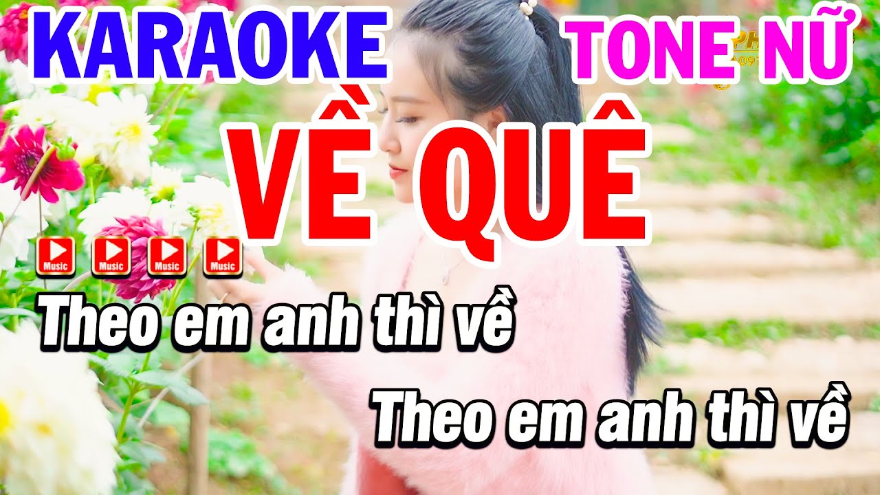 Karaoke Về Quê Tone Nữ Nhạc Sống Cha Cha Cha | Karaoke Phi Long - YouTube Music