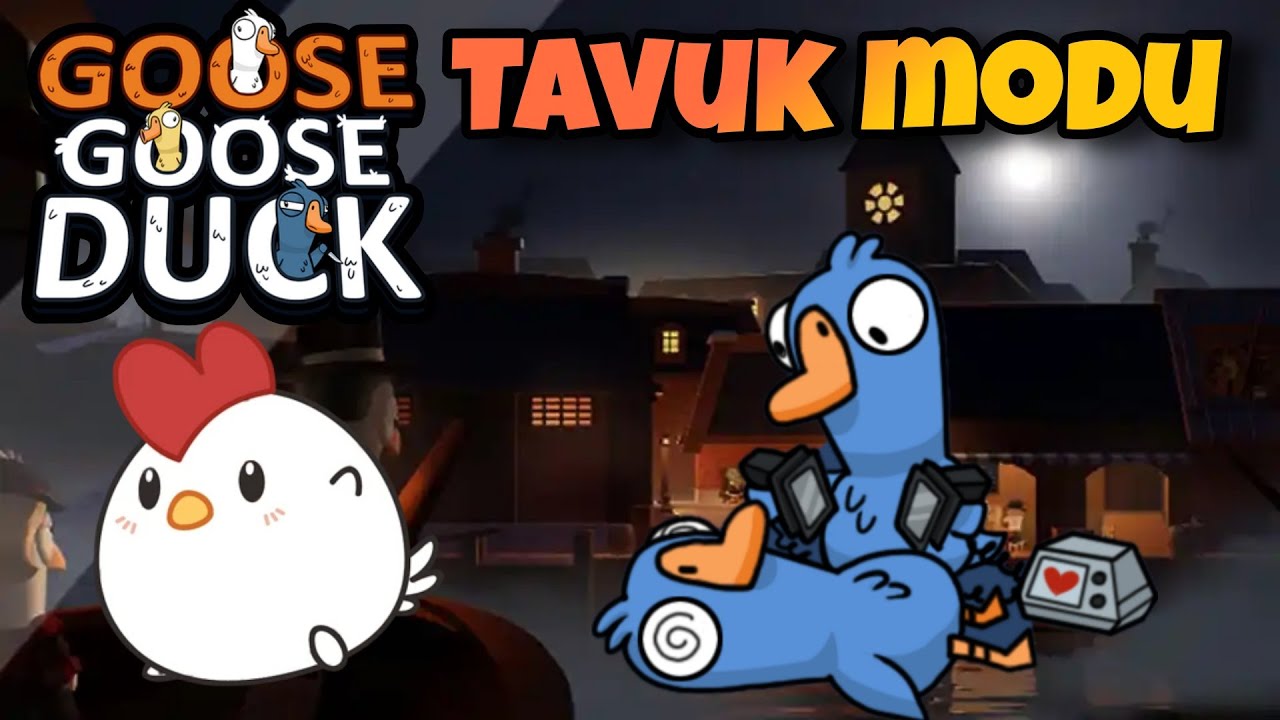 Goose Goose Duck Tavuk Modu |Ekiple Goose Goose Duck - YouTube