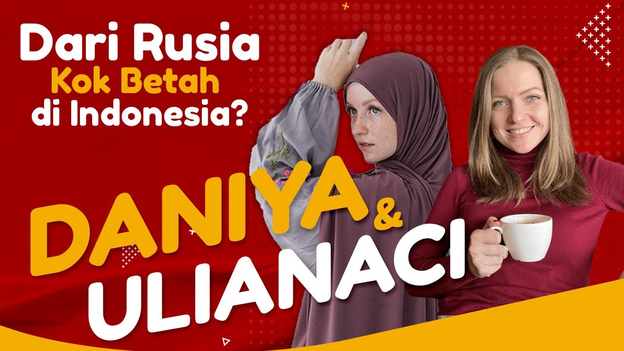 ALASAN 2 BULE RUSIA INI CINTA INDONESIA! FASIH BAHASA INDONESIA - YouTube