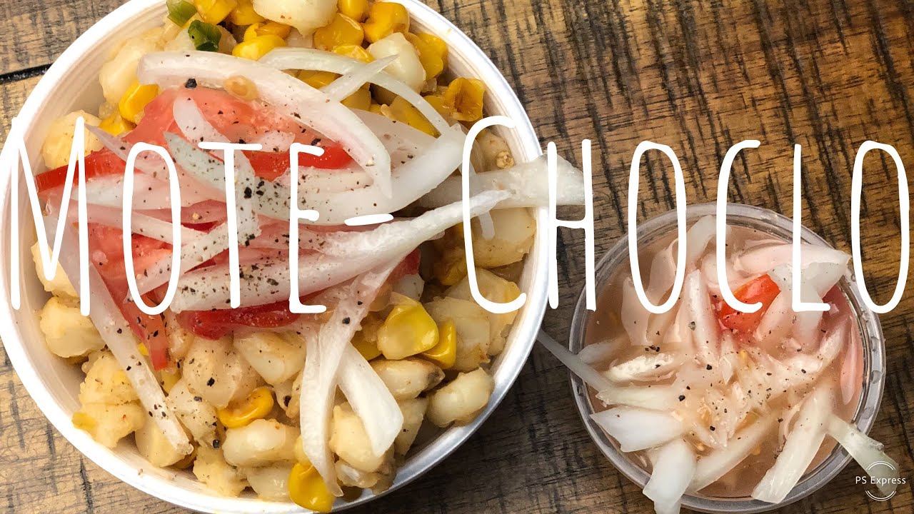Ecuadorian Street Food/ Mote Choclo - YouTube