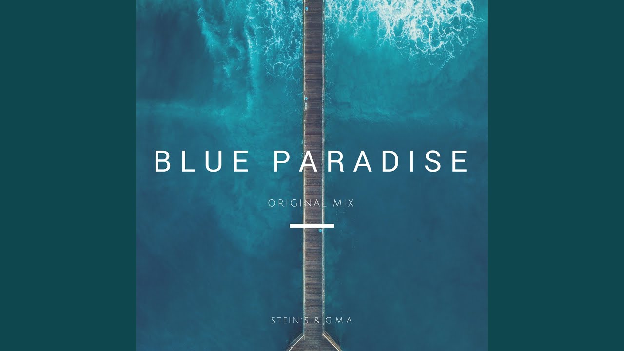 Blue Paradise (feat. G.M.A) - YouTube