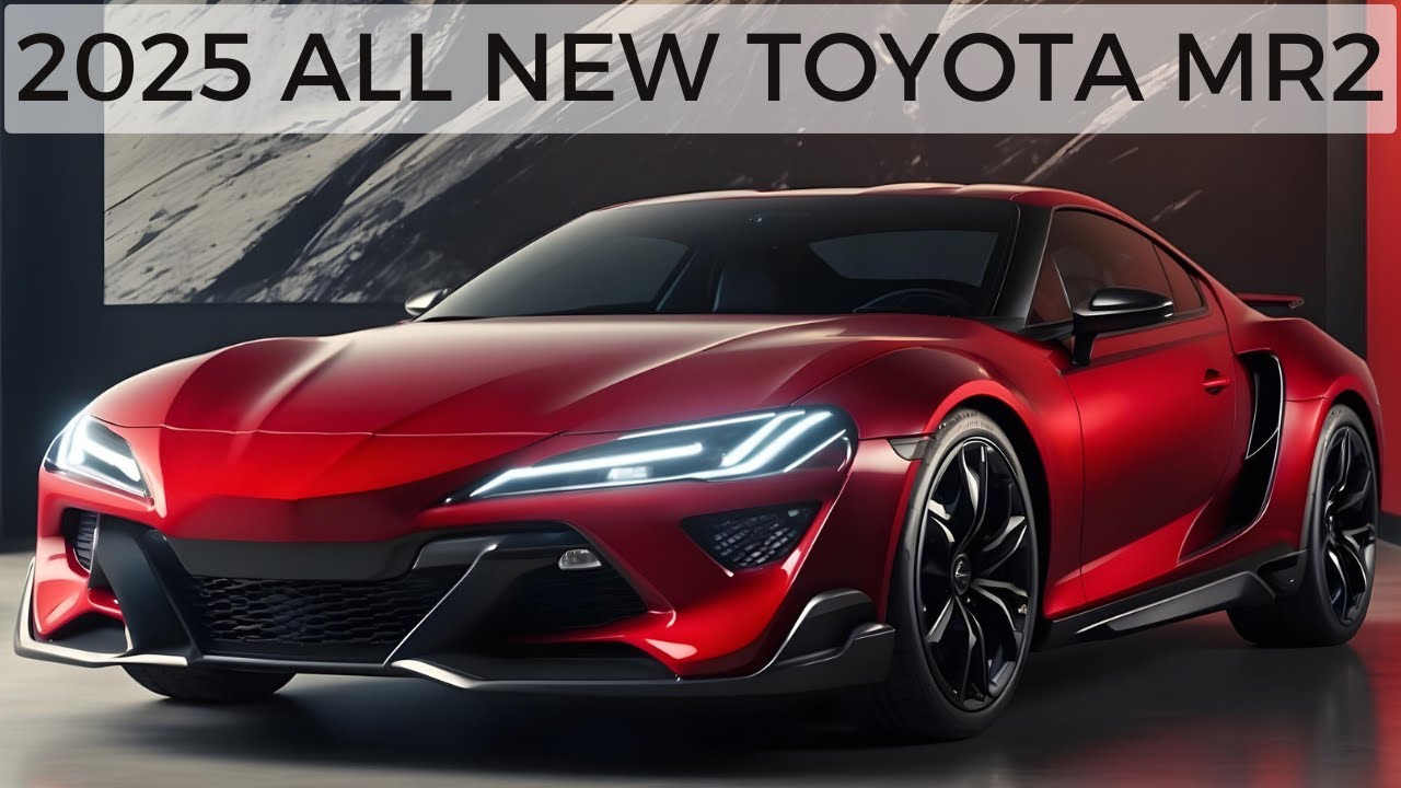 Wow! 2025 All New Toyota MR2 Unveiled - First Look! - YouTube