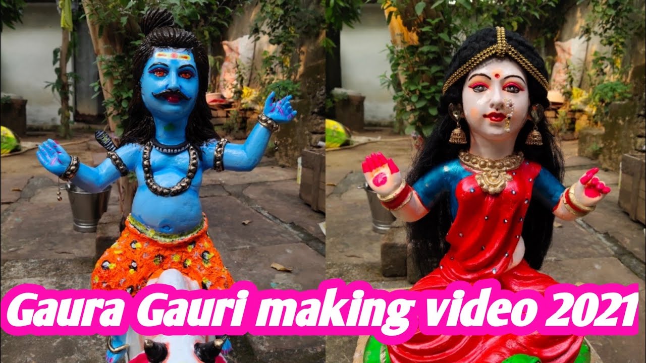 Gaura Gauri || gauri gaura making || bhatapara 2021 - YouTube