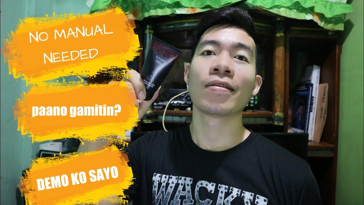 Paano gamitin ng tama ang TITANN GEL no manual needed /DEMO KO SAYO ...