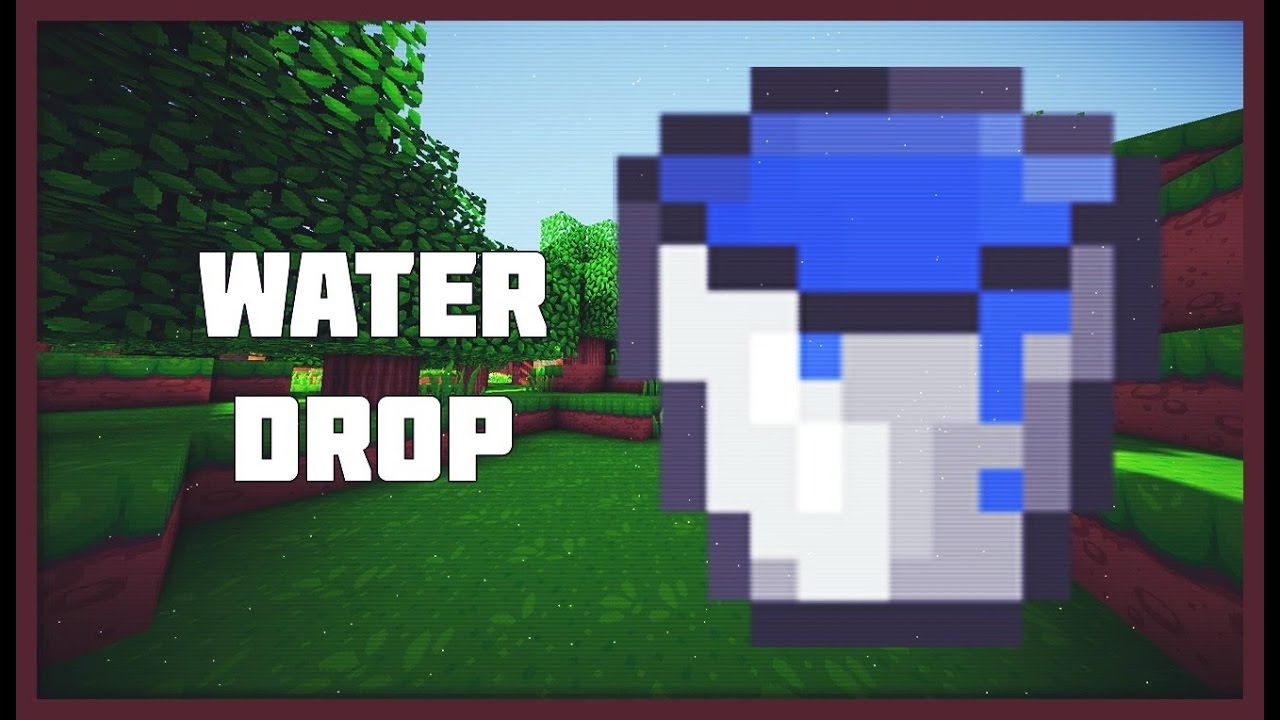 HACIENDO WATER DROPS MEJOR QUE ELRICHMC :V | Minecraft - YouTube