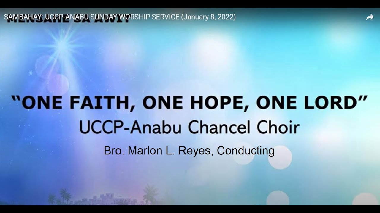 One Faith One Hope One Lord - UCCP Anabu Chancel Choir 2023 - YouTube