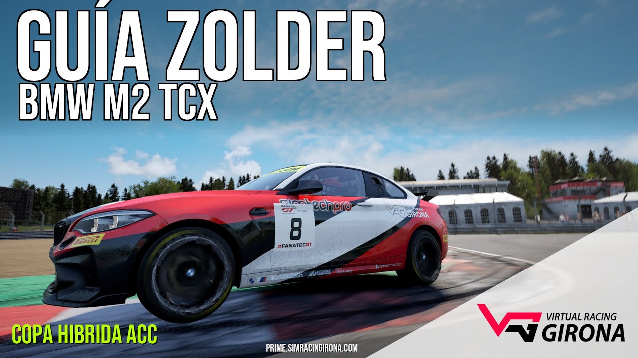 Guia Zolder BMW M2 TCX (Seco) ACC | Simracing Español - YouTube