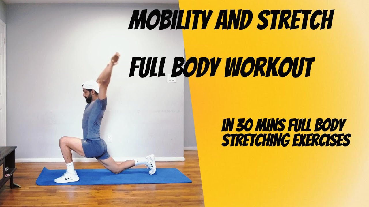 Full Body Mobility and Stretching Exercises - YouTube