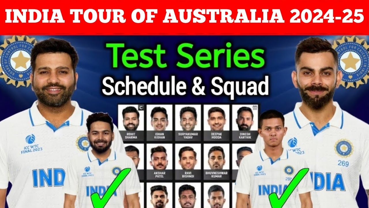 INDIA TOUR OF AUSTRALIA 2024-25|| INDIA VS AUSTRALIA|| TEST SERIES ...